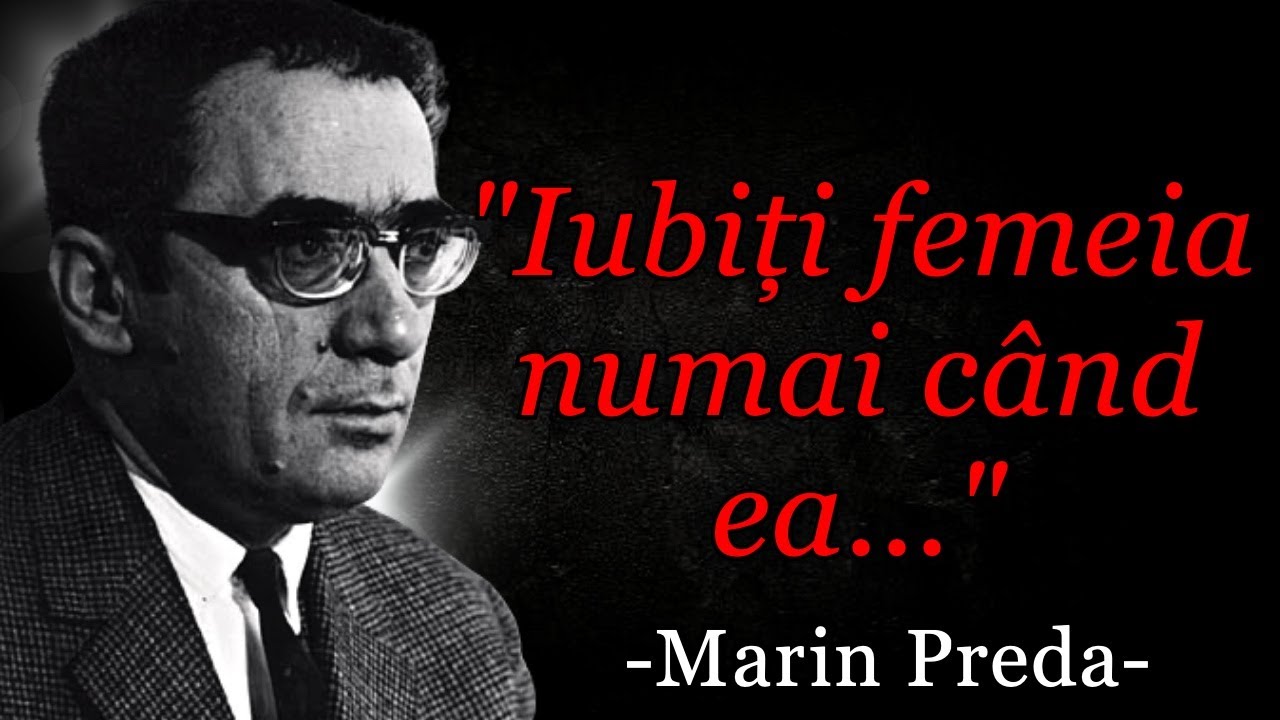 MARIN PREDA | Citate ILUMINATE | Citate Lăudate - YouTube