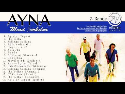 Ayna - Rende (Official Audio)