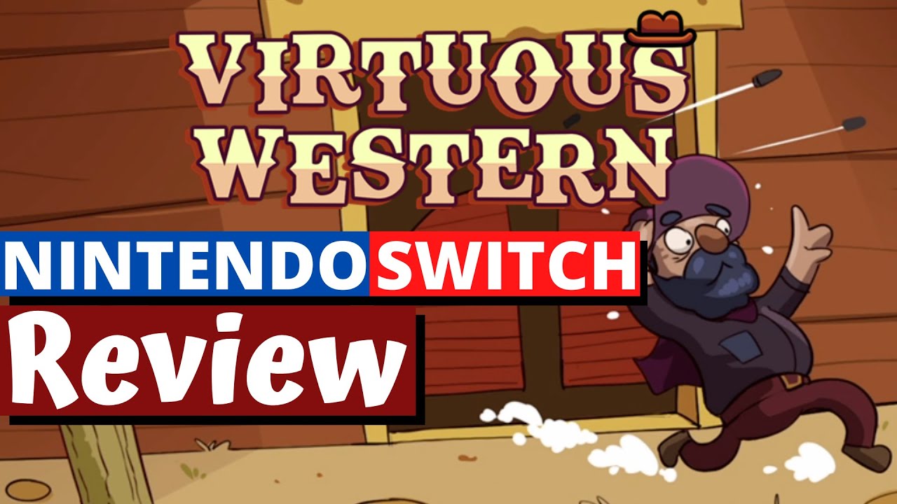 Virtuous Western Nintendo Switch Review - YouTube