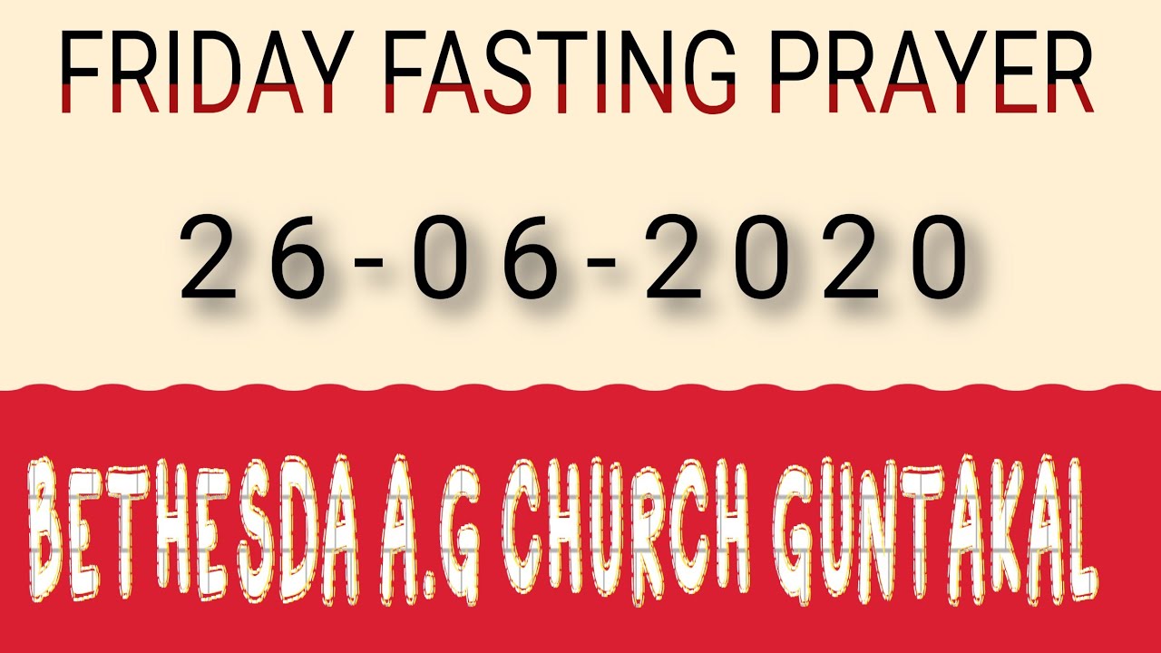 FRIDAY FASTING PRAYER 26-06-2020 - YouTube