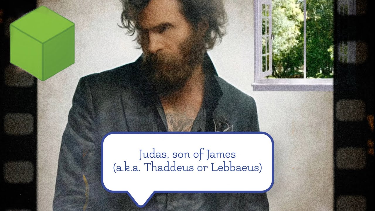 Judas, son of James (a.k.a. Thaddeus or Lebbaeus) - YouTube