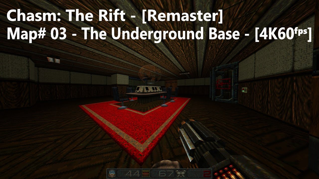 Chasm: The Rift - [Remaster] - Map# 03 - The Underground Base - [4K60 ...