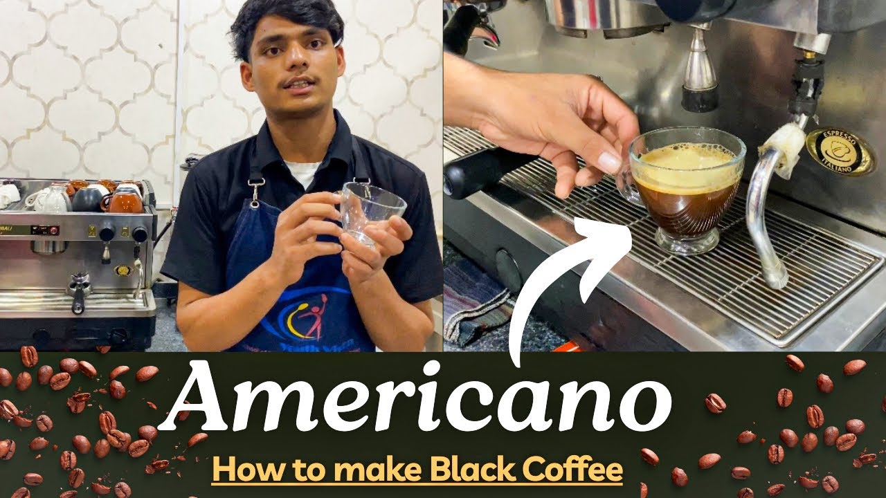 Americano || How to make Black Coffee || Barista training for beginners ...