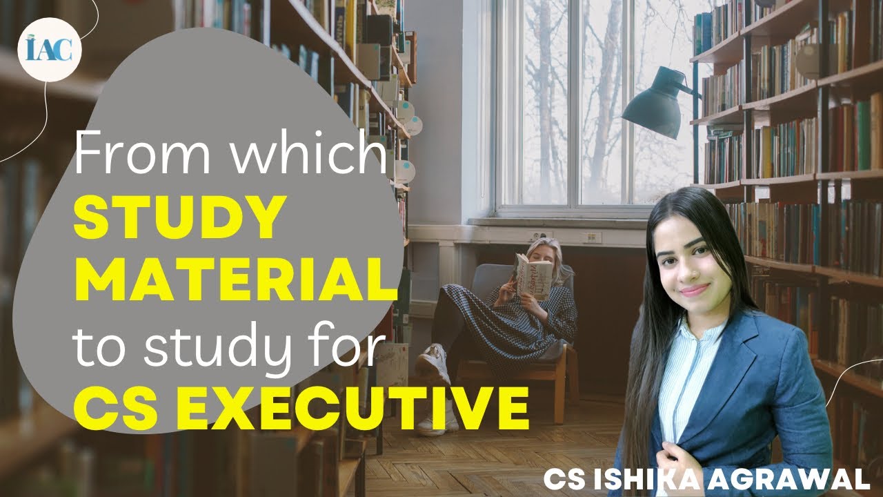 Right study Material for CS Executive | From which Study Material to ...