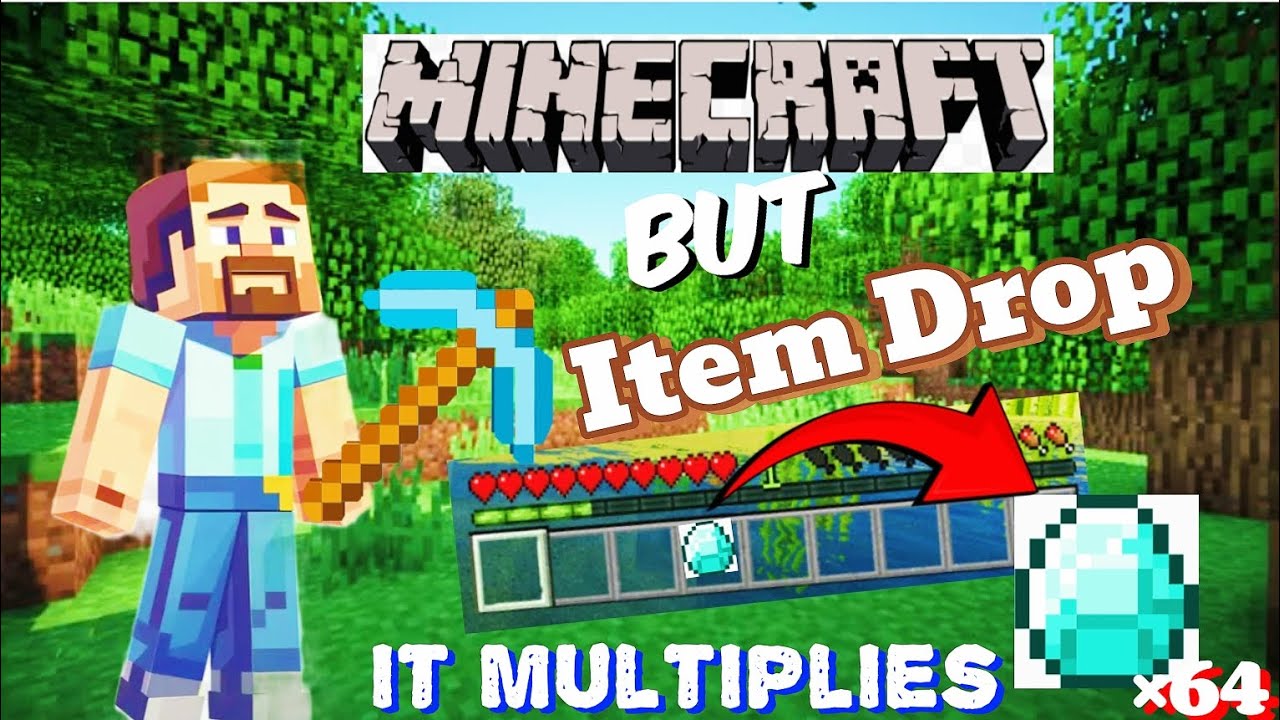 MINECRAFT but ITEM drop it MULTIPLIES 😱🤩 - YouTube