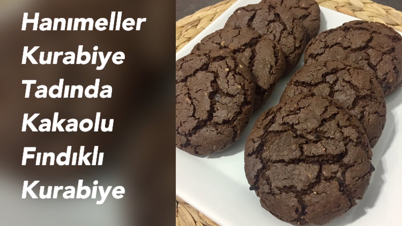 HANIMELLER KURABİYE TADINDA KAKAOLU FINDIKLI KURABİYE - YouTube