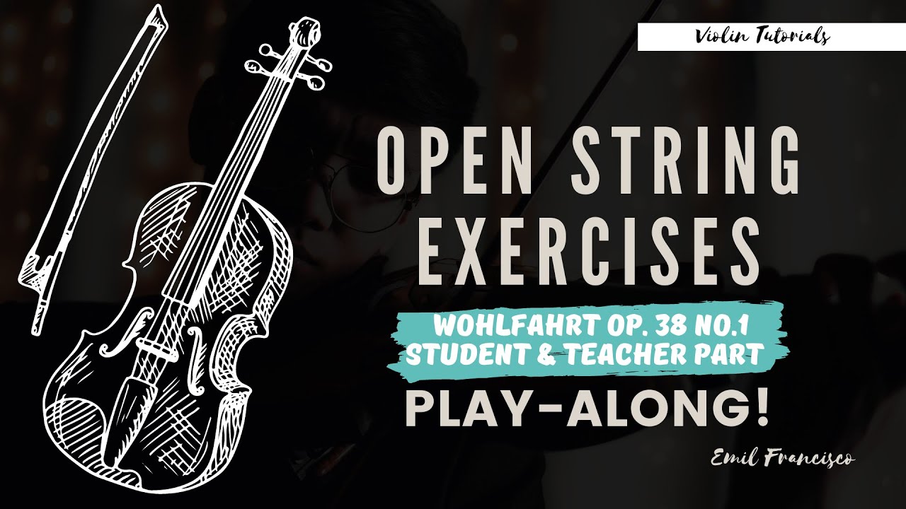 Wohlfahrt Op.38 No.1(Open String Exercises for A and E String)Student and Teacher Part Play ...
