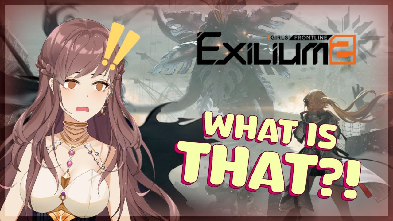 THEY BETTER BE OKAY!! CHAPTER 2 FIRST PLAYTHROUGH | GIRLS' FRONTLINE 2 ...