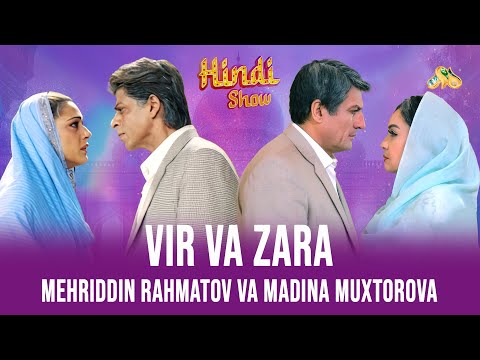 Mehriddin Rahmatov va Madina Muxtorova - Vir va Zara... Hindi Show