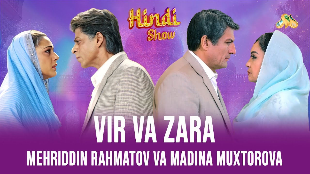 Mehriddin Rahmatov va Madina Muxtorova - Vir va Zara... Hindi Show ...
