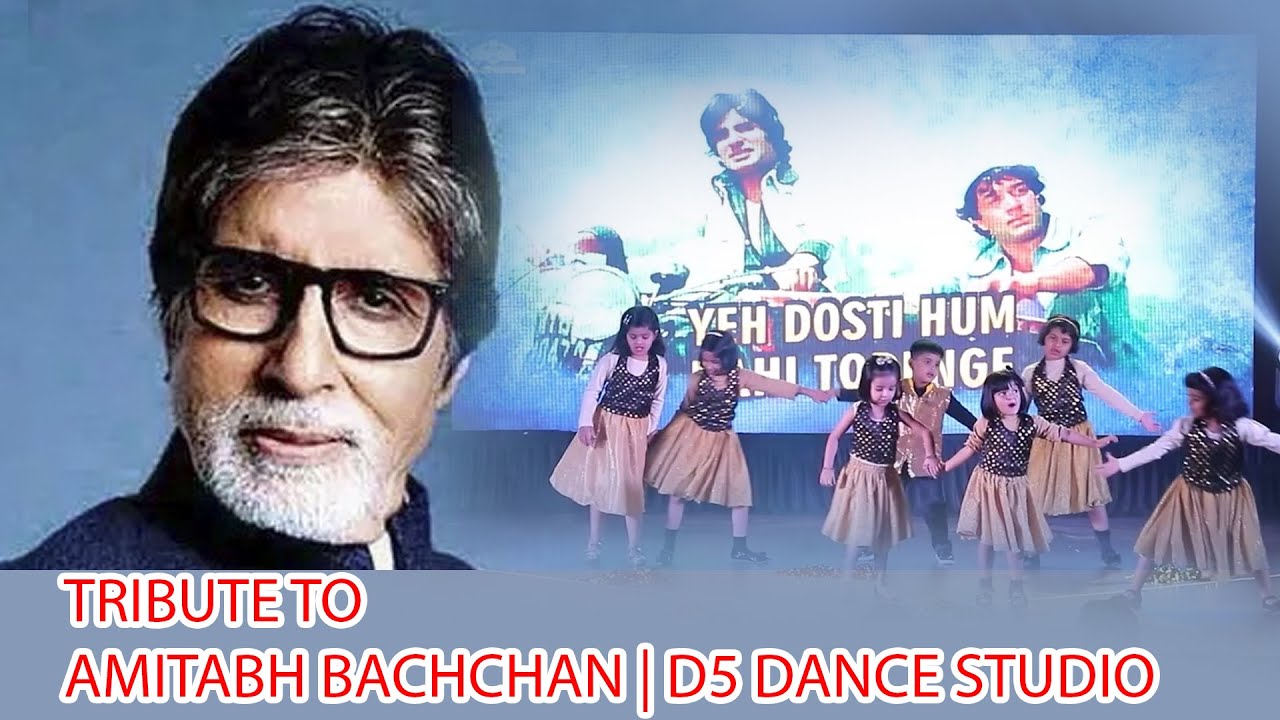 TRIBUTE TO AMITABH BACHCHAN|D5 DANCE STUDIO - YouTube