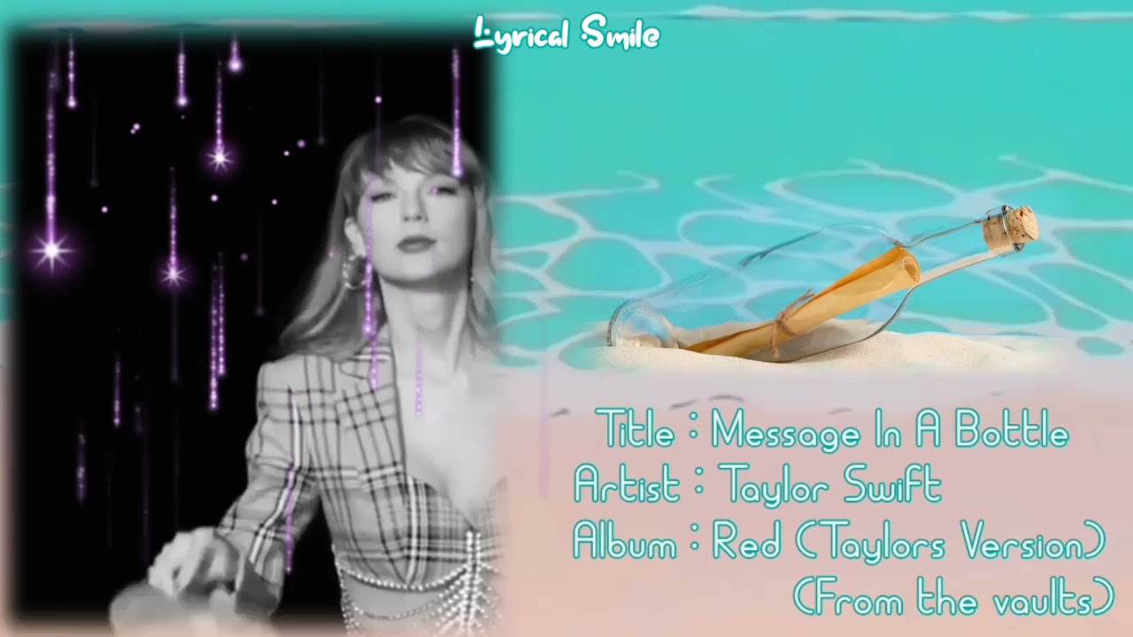 Taylor Swift - Message In A Bottle mmsub (Taylor's version)(From the ...