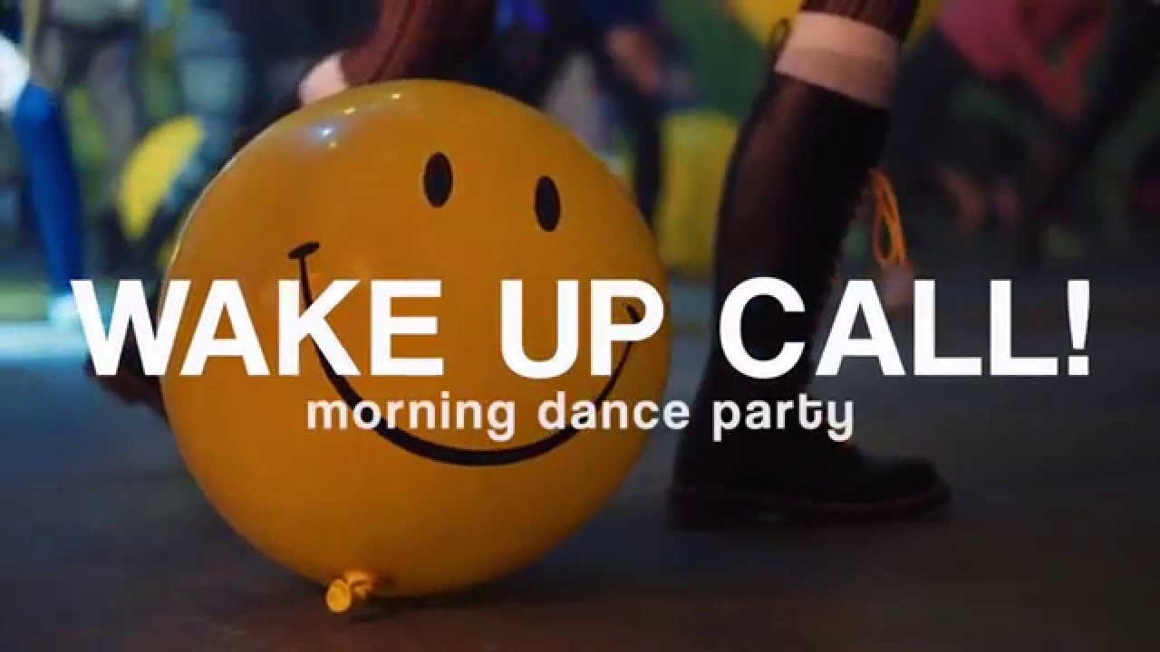 Wake Up Call! : Morning Dance Party - YouTube