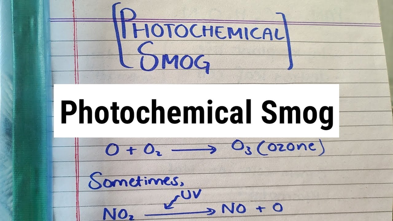 Photochemical Smog || Air Pollutants || Air Pollution || YAMI's BIOLOGY ...