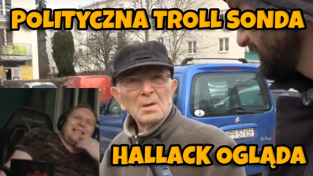 Hallack ogląda trollową uliczną sondę - YouTube