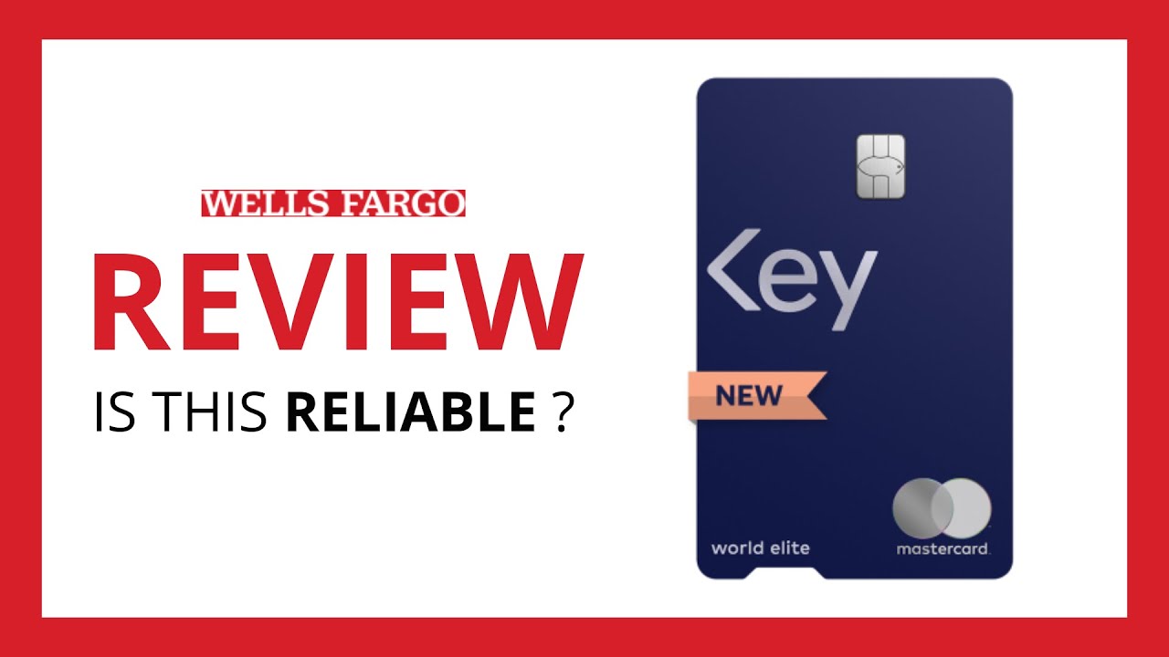 Wells Fargo One Key Card : Test & Review in 2024 (Benefits, Cons, Score ...