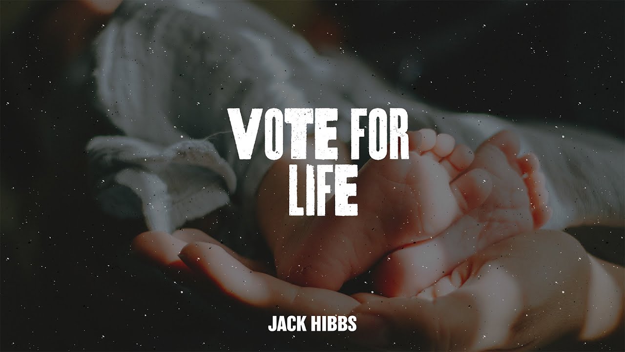 Vote for Life - YouTube