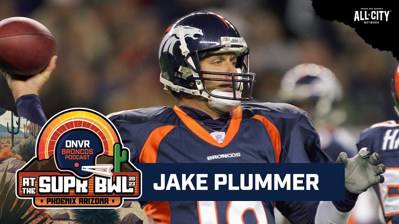 Denver Broncos legend Jake Plummer joins us at Super Bowl LVII Radio ...