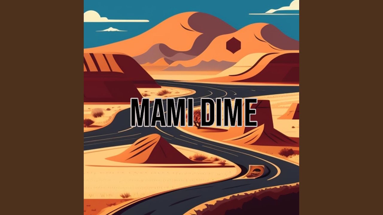 Mami Dime - YouTube