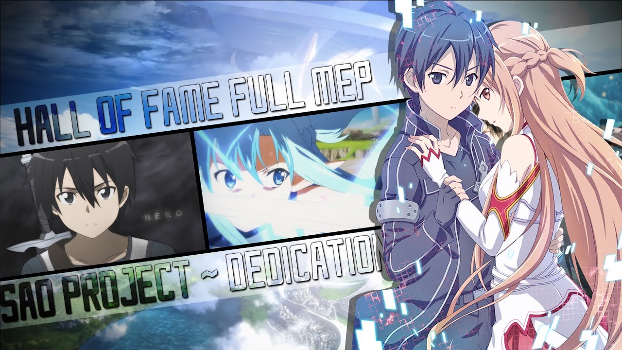 [ SAO Project ] Hall of Fame FULL MEP - YouTube