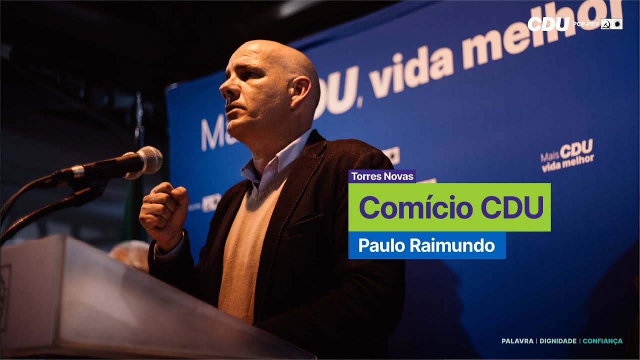 Paulo Raimundo: Comício CDU em Torres Novas - YouTube