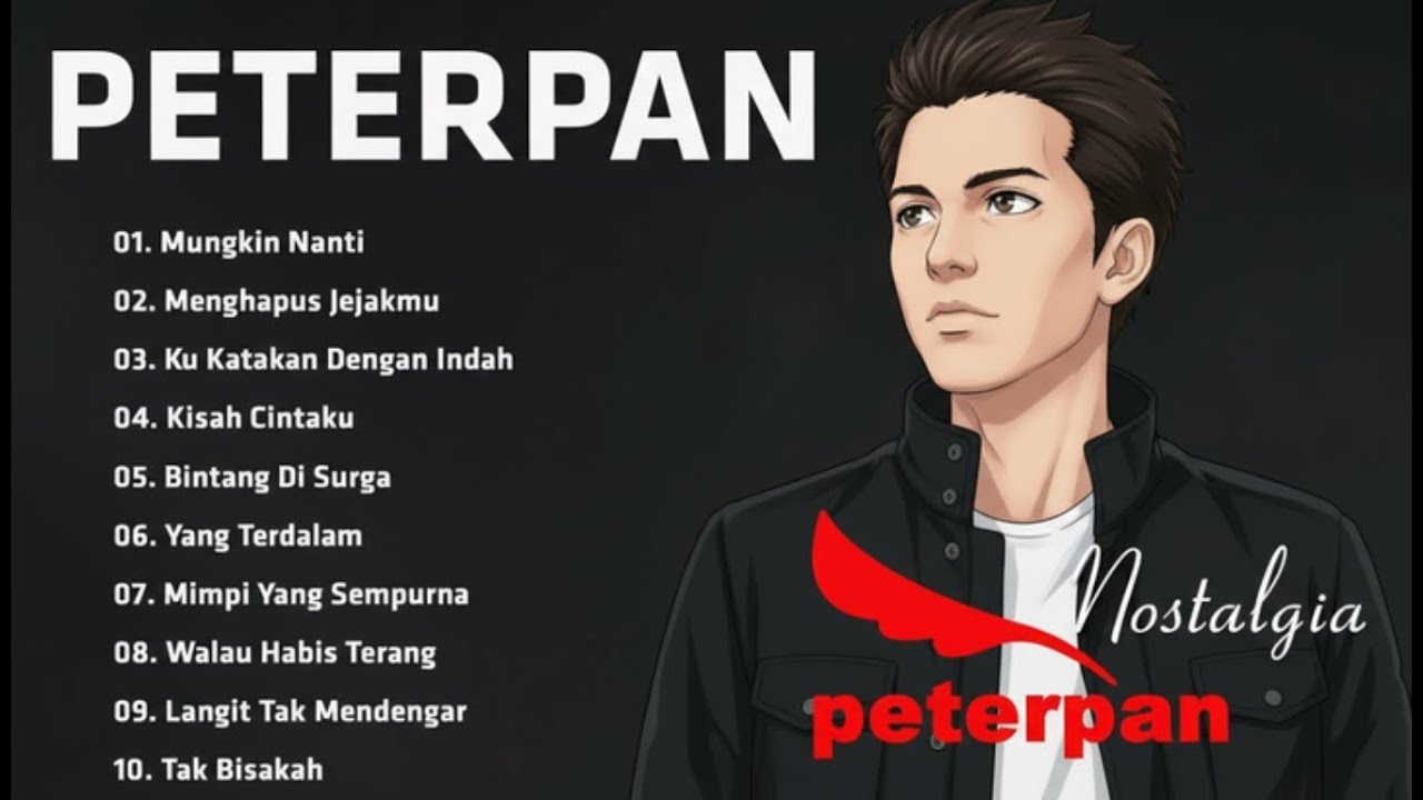 Peterpan Full Album Terbaik Sepanjang Masa Kumpulan Lagu Hits Peterpan ...