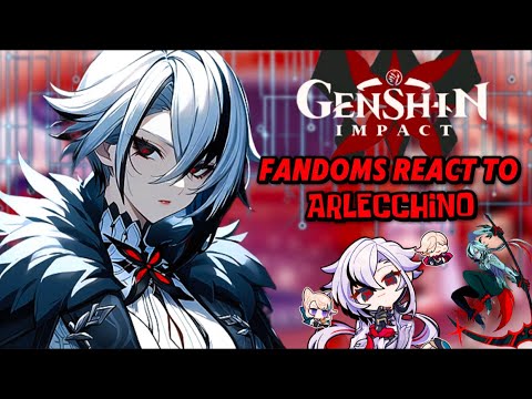 Fandoms react to Arlecchino 「Peruere 」‖The Knave ‖ Genshin impact ...