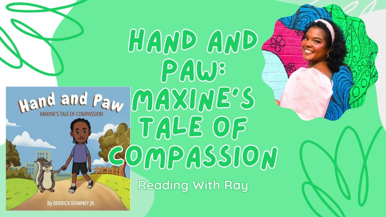 📚Reading with Ray📚: "Hand and Paw: Maxine's Tale of Compassion" By ...