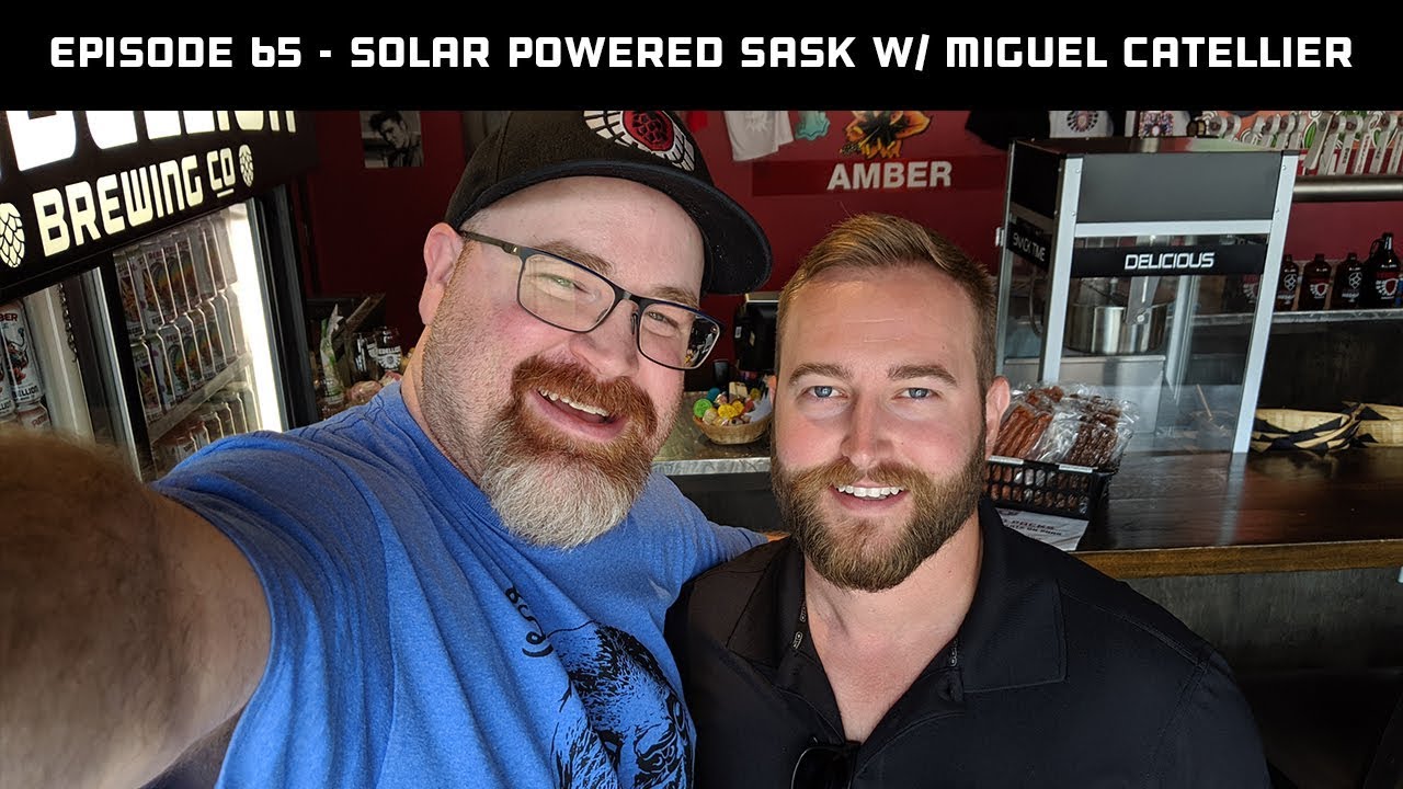 Solar Powered Sask with Miguel Catellier - YouTube