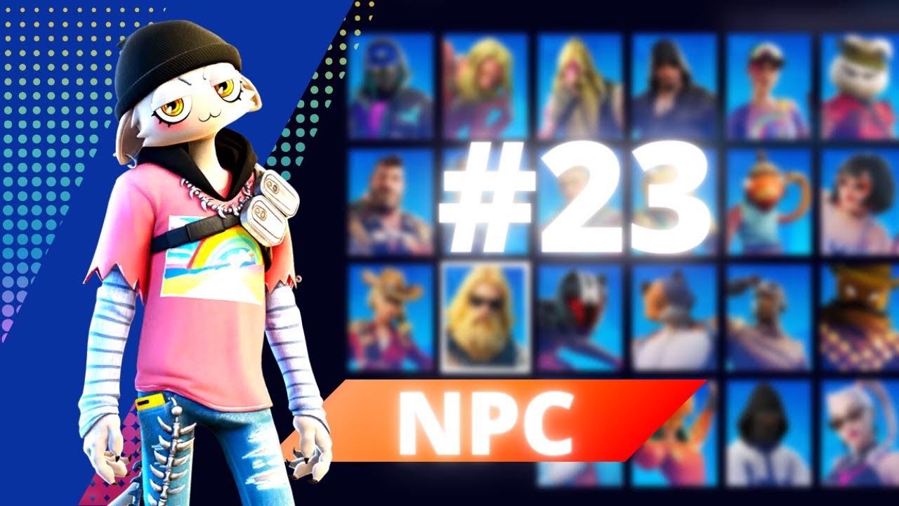 Personaje NPC 23 Fortnite Capitulo 3 Temporada 4 - YouTube