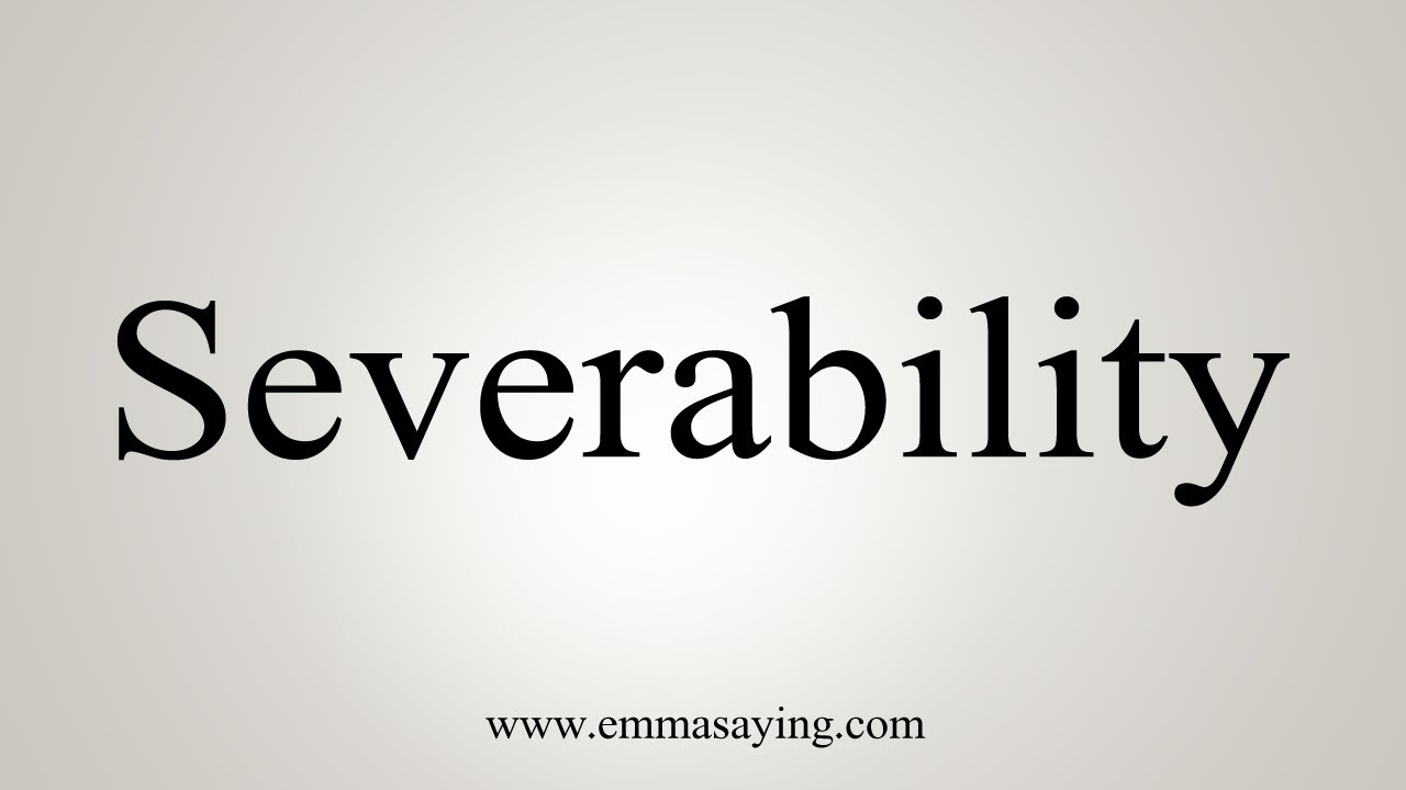 How To Say Severability - YouTube