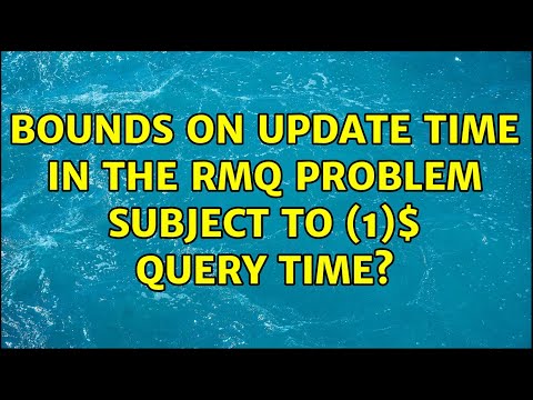 Bounds on update time in the RMQ problem subject to $O(1)$ query time?