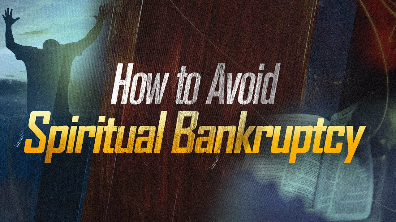 Sounds of Worship: How to Avoid Spiritual Bankruptcy - YouTube