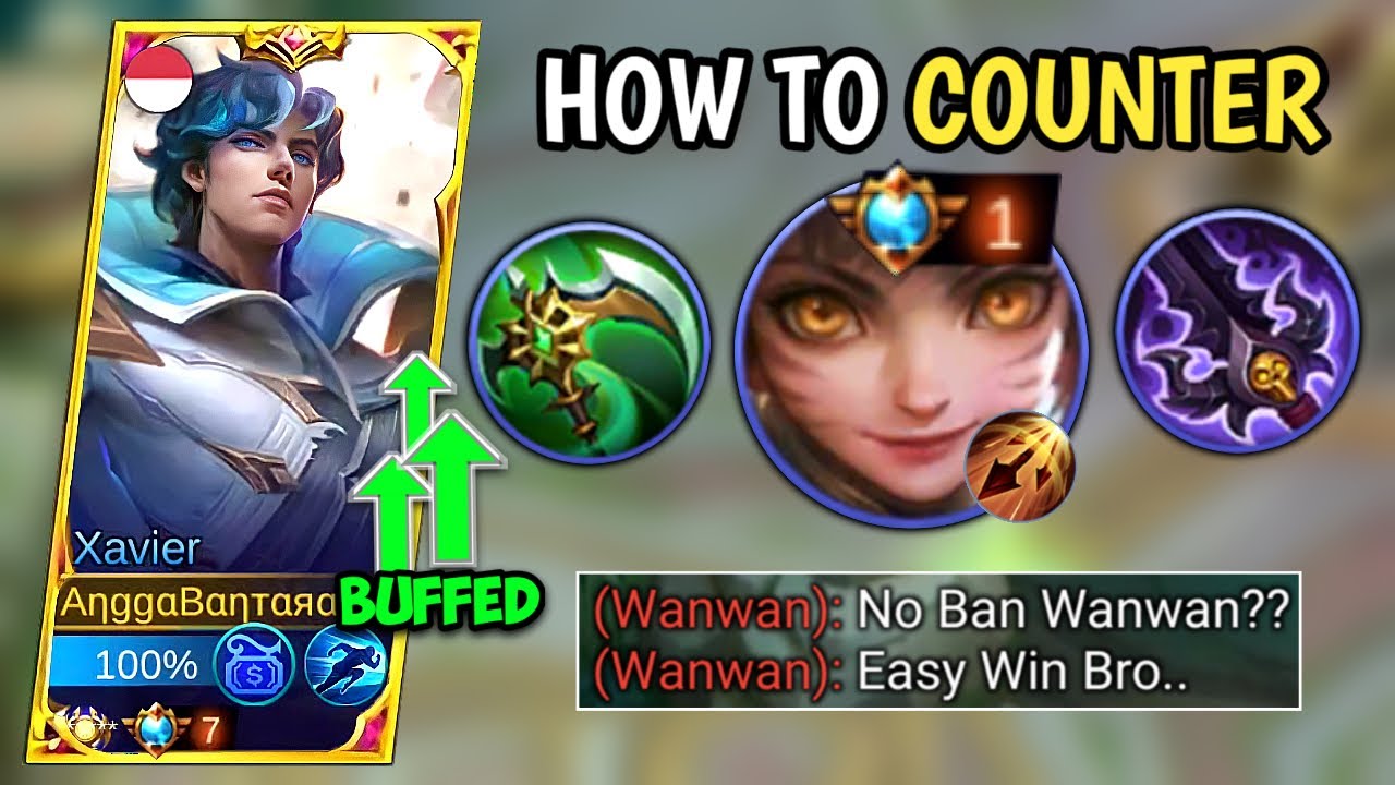 HOW TO COUNTER META HERO WANWAN WITH XAVIER | BUILD TOP 1 GLOBAL XAVIER ...