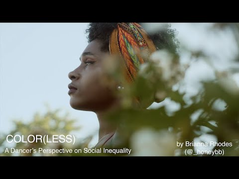 Color(less) : a dancer's response to social inequality