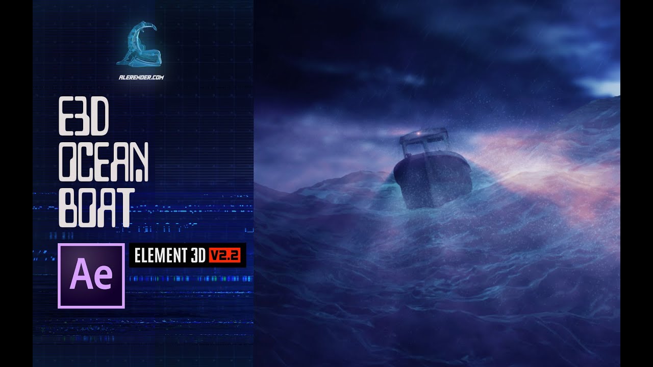 Tutorial E3D 3/3 | Ocean | Boat | Trapcode Particular - YouTube