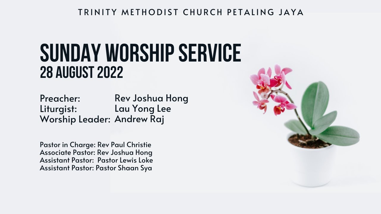 28 August 2022 - Trinity Methodist Church PJ Worship Service - YouTube