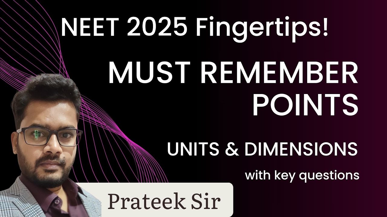 NEET 2025: Fingertips: Units and Dimensions - YouTube