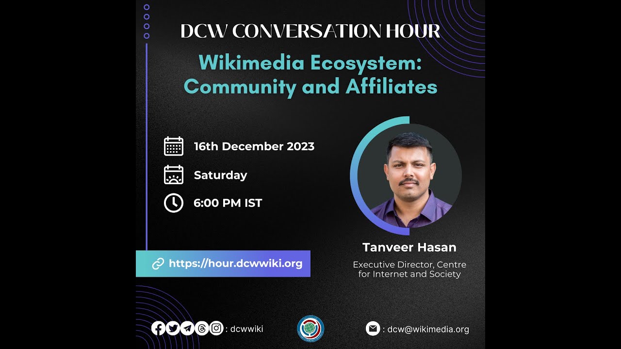 Tanveer Hasan - Wikimedia Ecosystem: Community and Affiliates - DCW ...
