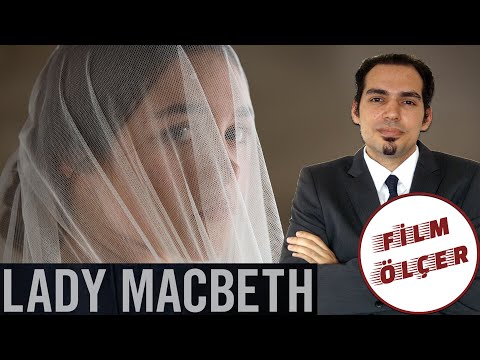 3 DAKİKADA FİLM ANALİZİ: LADY MACBETH