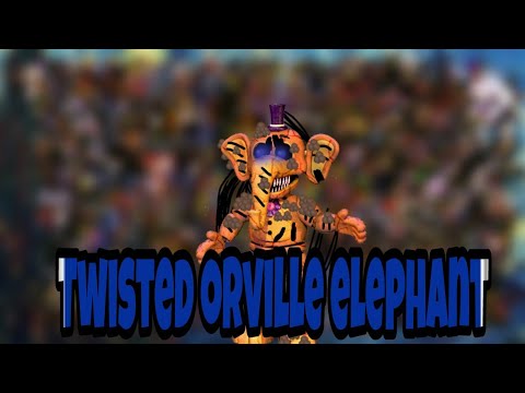 [Fnaf speededit] making Twisted orville elephant - YouTube