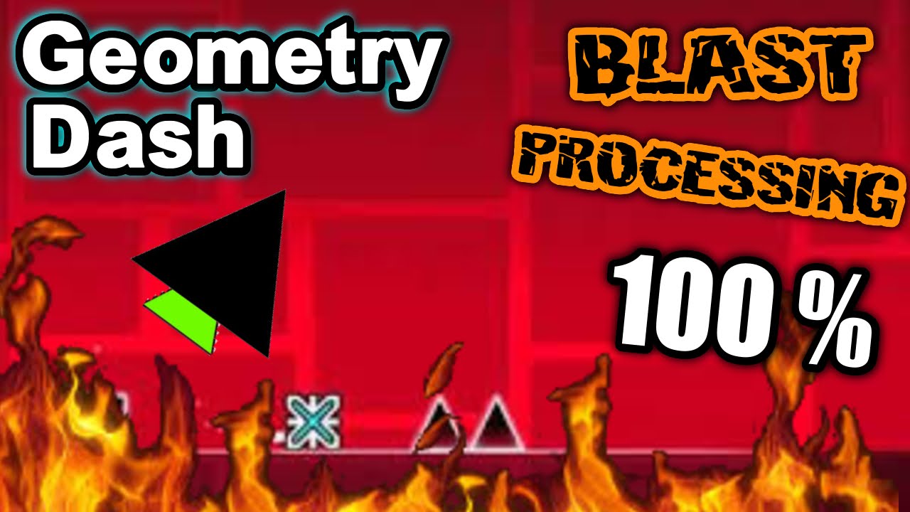 GEOMETRY DASH - BLAST PROCESSING ¡COMPLETE! 100% | Level 17 | Geometry Dash 1.9 - YouTube