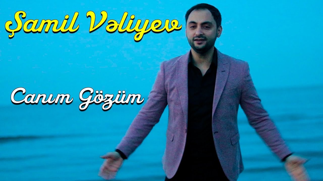 Samil Veliyev - Canım Gözüm (Cover) (2020) #evdeqal #evdekal - YouTube