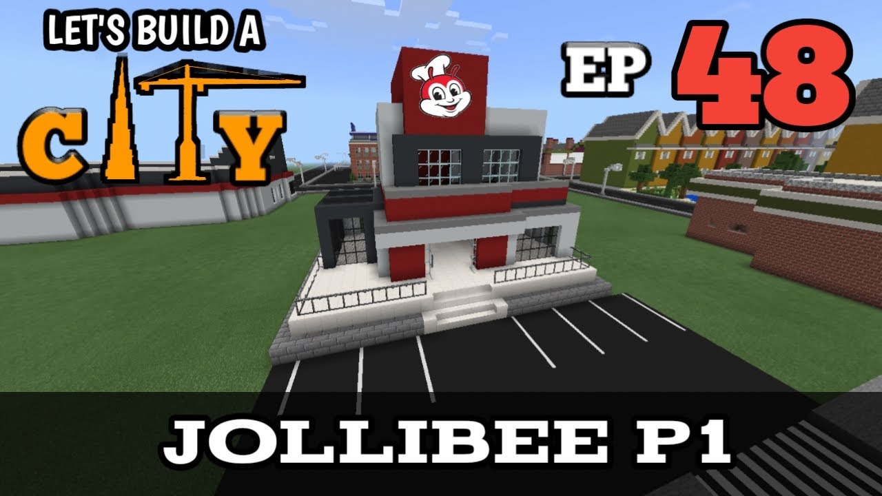 EPISODE 48:: JOLLIBEE:: Minecraft:: How to build a city:: Let's build a ...