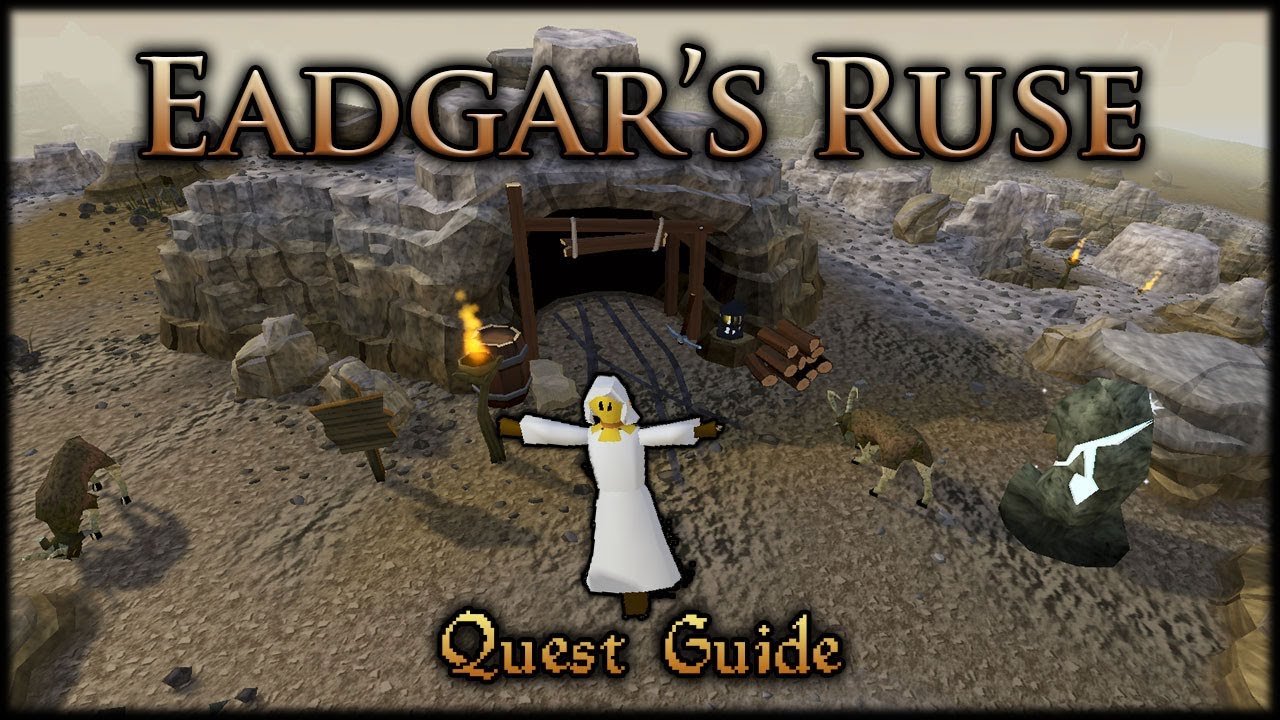 Eadgar's Ruse - RuneScape Quest Guide - [No Vocal Commentary] - YouTube