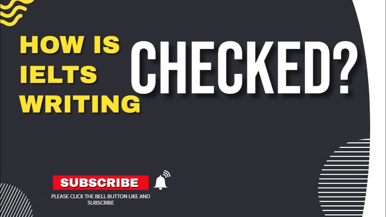 Learn the IELTS Writing Marking Criteria - YouTube
