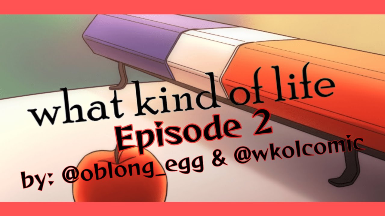 "what kind of life" webtoon dub | Episode 2 - YouTube