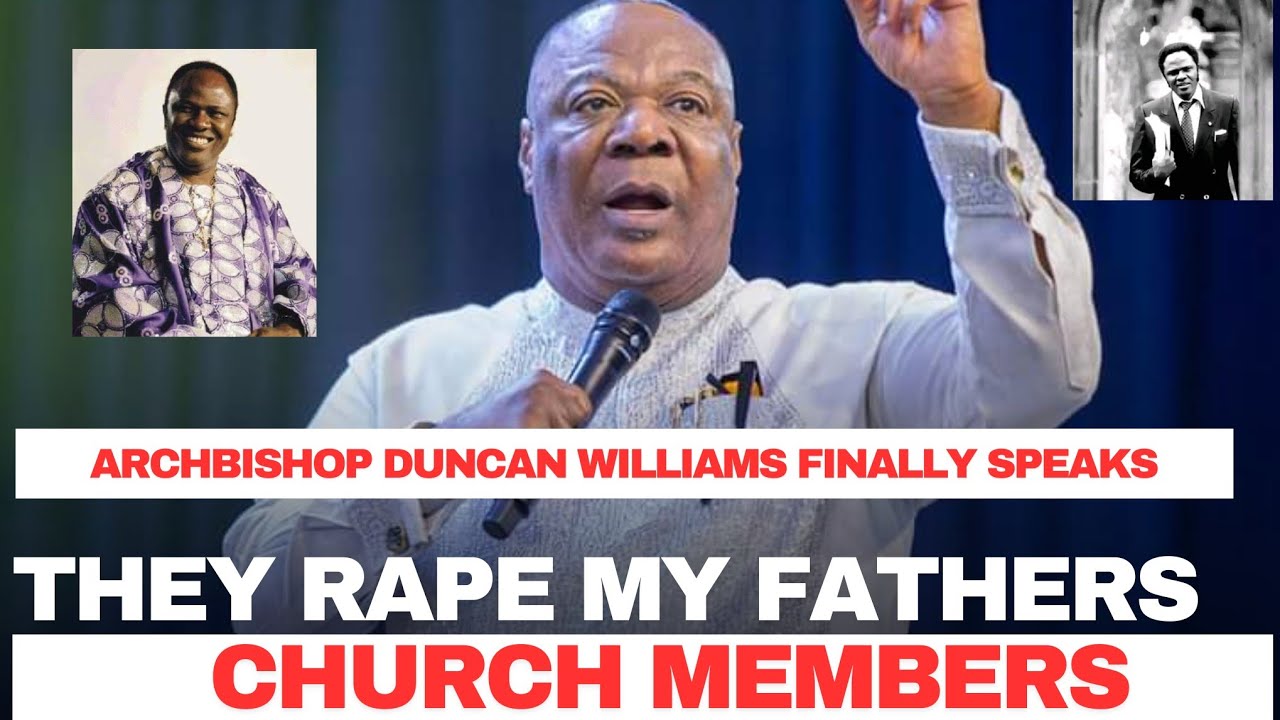They Came To Rape Church Members archbishop Duncan-Williams Speaks ...
