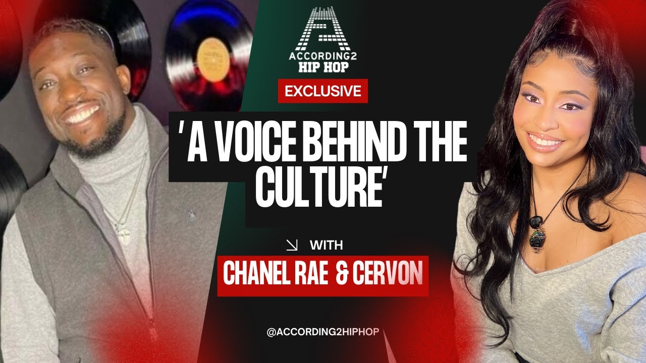 Chanel Rae Talks With Cervon About Hip Hop, The Culture and Staying ...