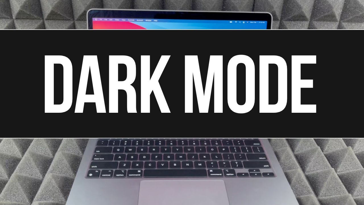 How to Use Dark Mode on MacBook Air, MacBook Pro, MacBook Air M1 ...